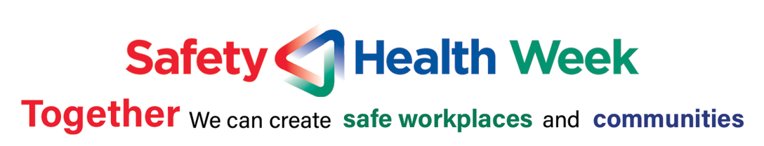 H&S – SAFETY & HEALTH WEEK – YYZ District 301